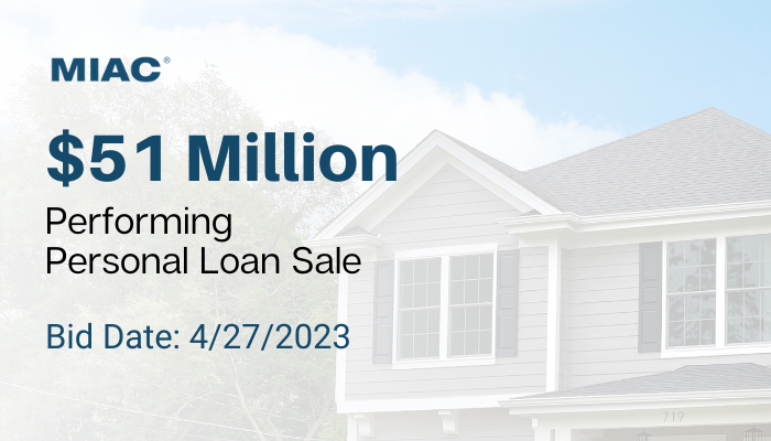 $51 Million Performing Personal Loan Sale – 801251 – MIAC Analytics