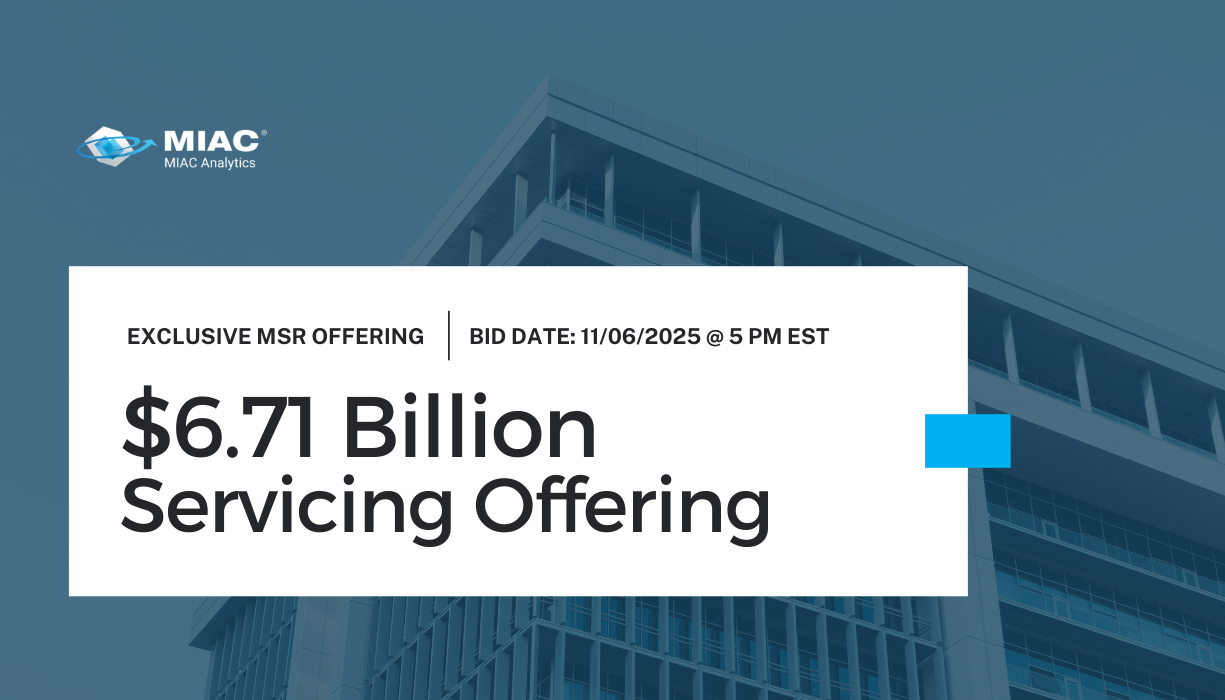 $6.71 Billion Servicing Offering – MIAC Analytics