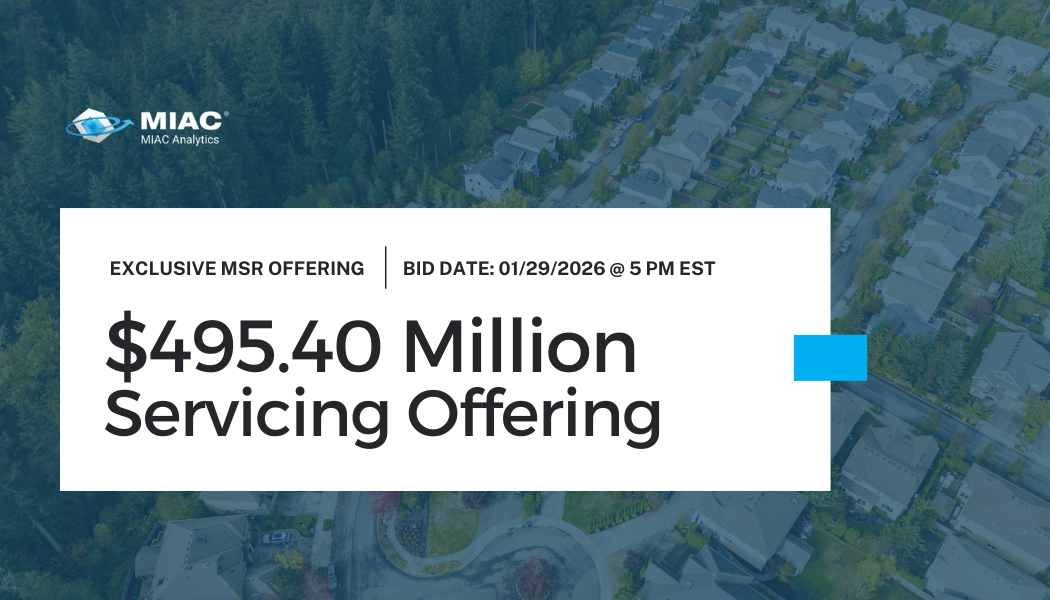 $495.40 Million Servicing Offering – MIAC Analytics